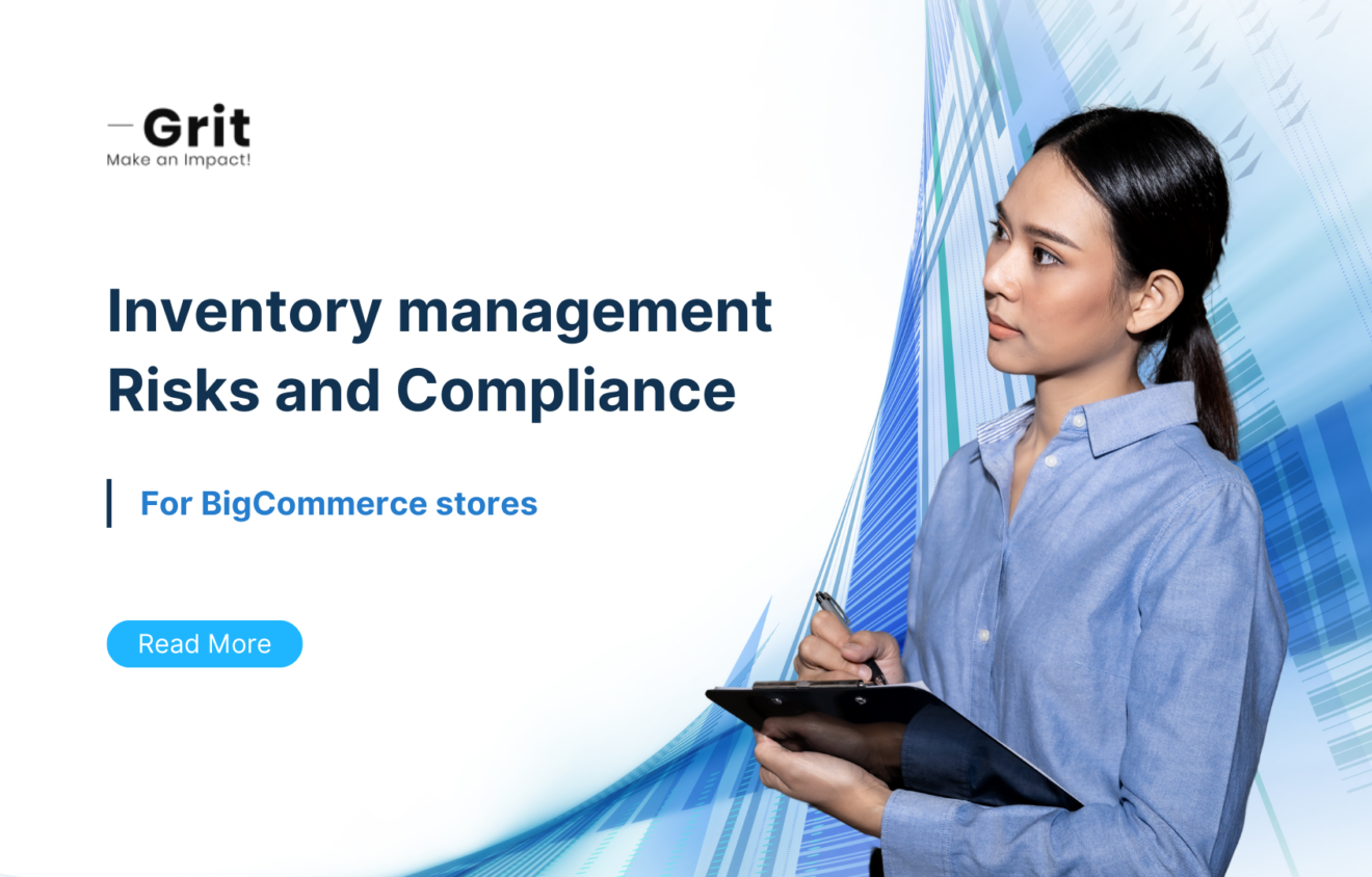 Inventory managing Risks and Compliance BigCommerce operators need to know