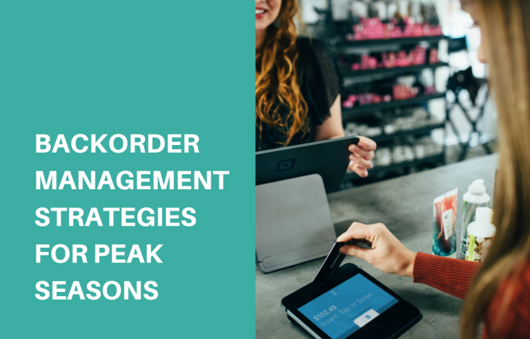 Backorder Management Strategies for Peak Seasons - GritGlobal | Make an ...