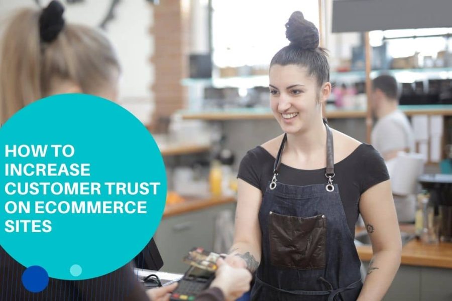 How to increase customer trust on eCommerce sites - GritGlobal