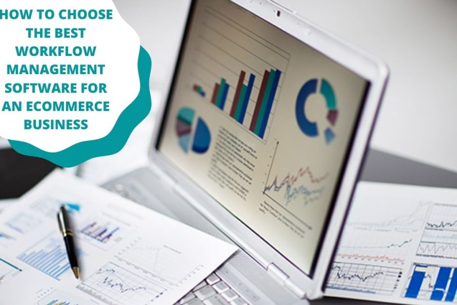How to choose the best workflow management software for an eCommerce ...