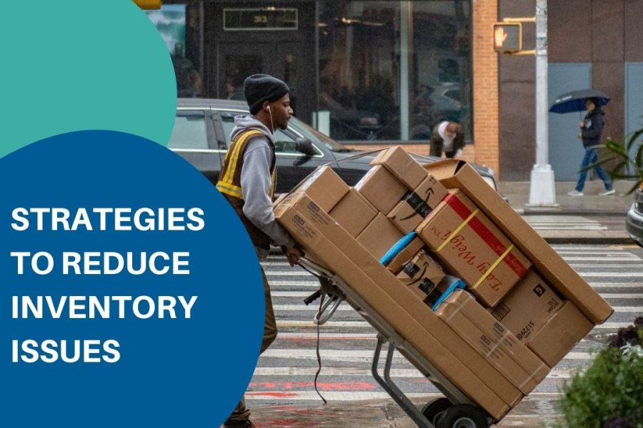 Strategies To Reduce Inventory Issues - GritGlobal | Make an Impact