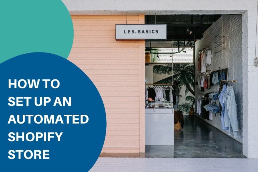 How To Set Up An Automated Shopify Store - GritGlobal | Make an Impact